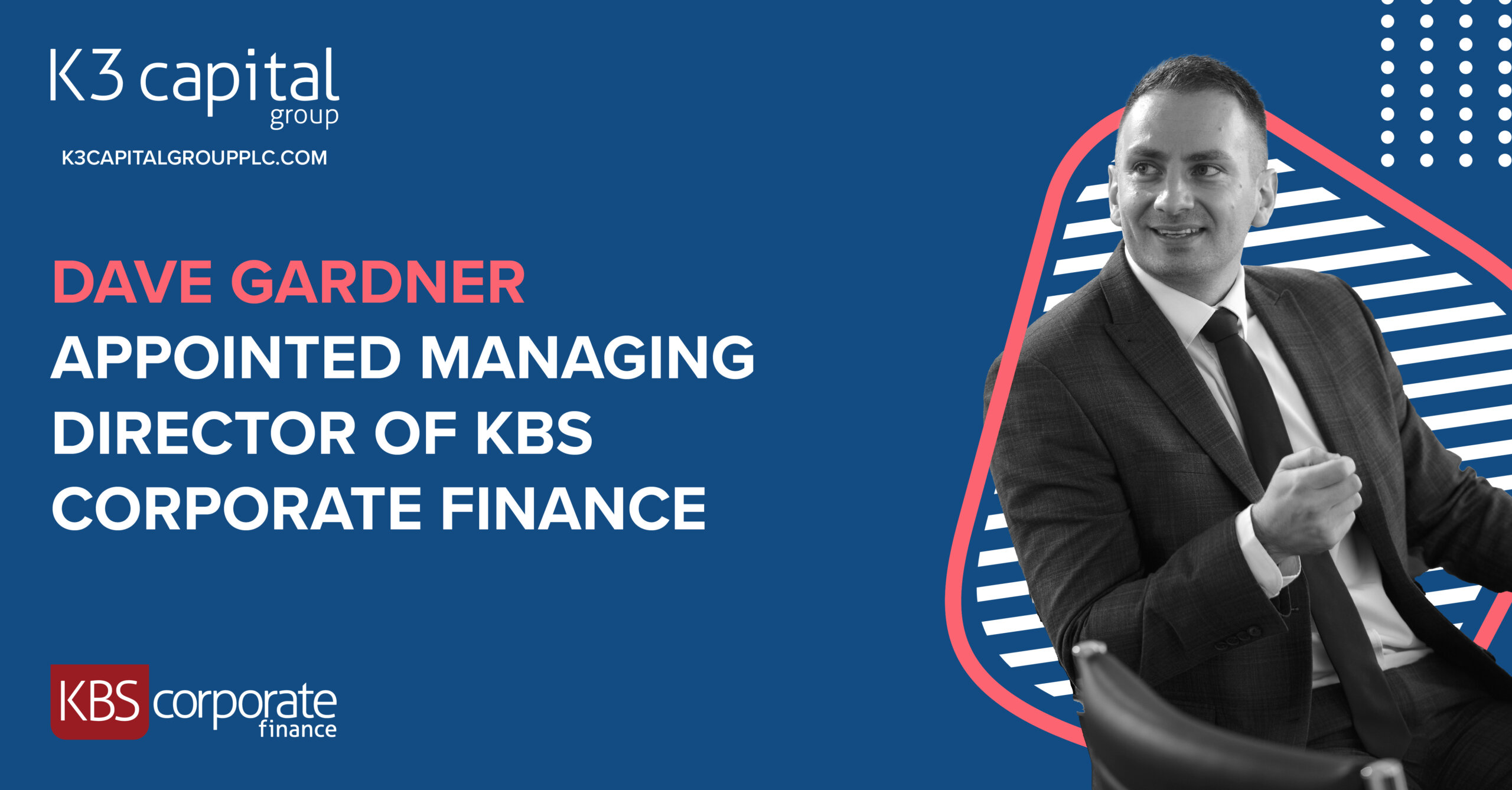 Dave Gardner appointed as KBS Corporate's Finance Managing Director ...
