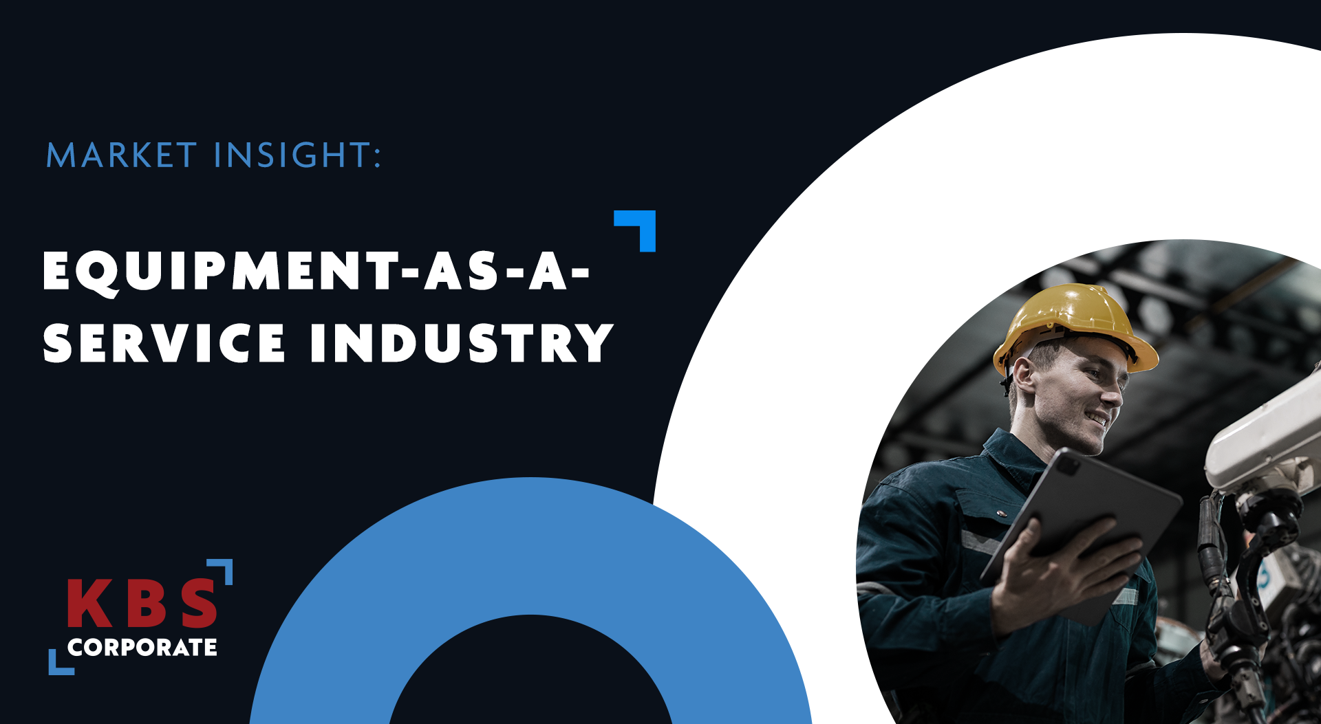 Market insight – The equipment-as-a-service industry